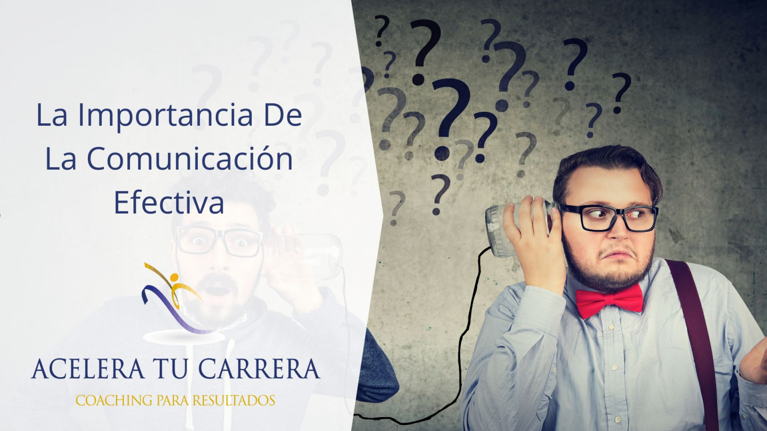 La Importancia De La Comunicación Efectiva